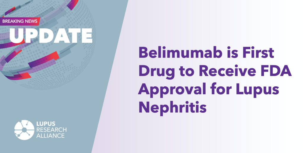 LRA Pleased to Share GSK’s Benlysta® (belimumab) is First Lupus ...