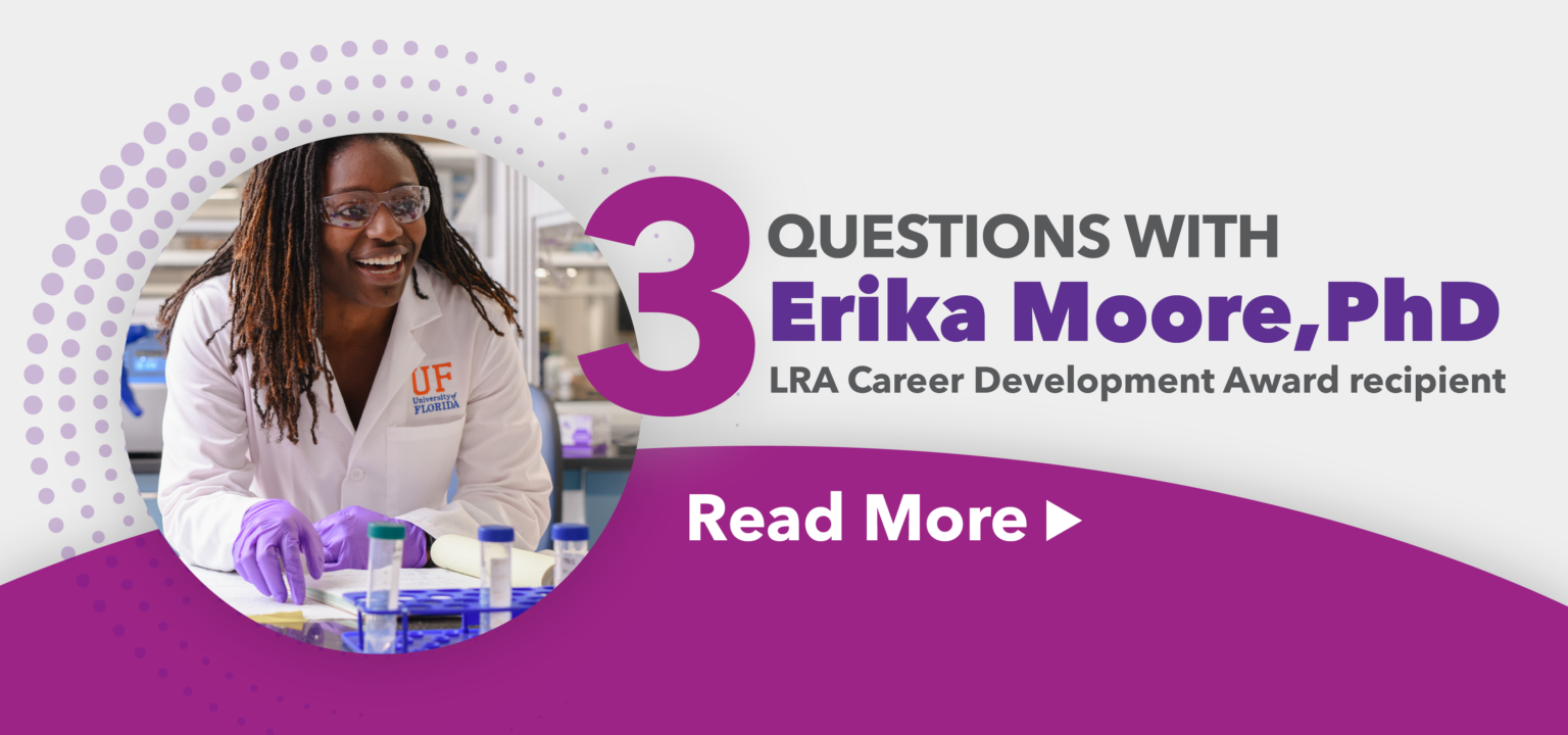 3 Questions with Dr. Erika Moore - Lupus Research Alliance